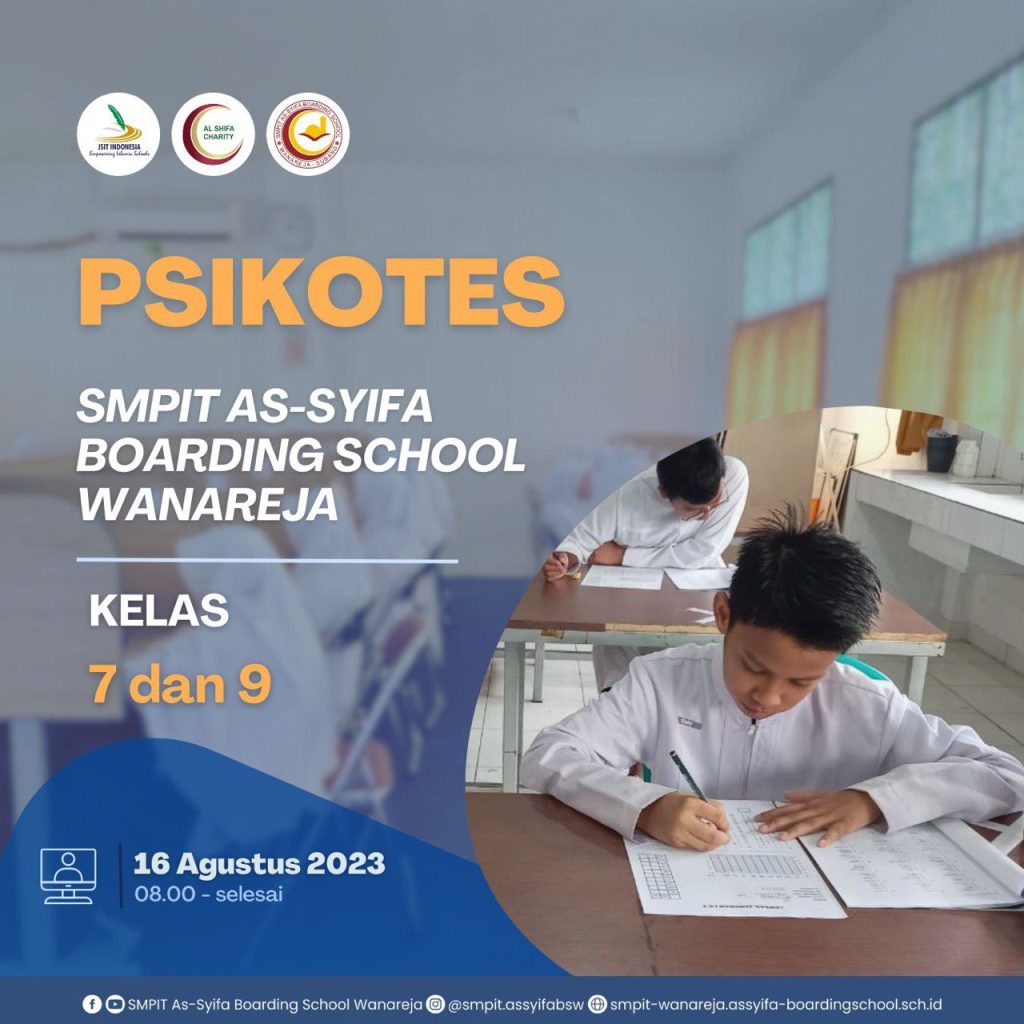 Pelaksanaan Psikotes Kelas 7 dan 9 SMPIT As-Syifa Boarding School Wanareja